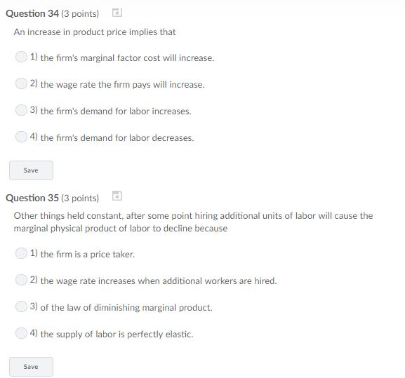 Solved Question 34 (3 points) An increase in product price | Chegg.com