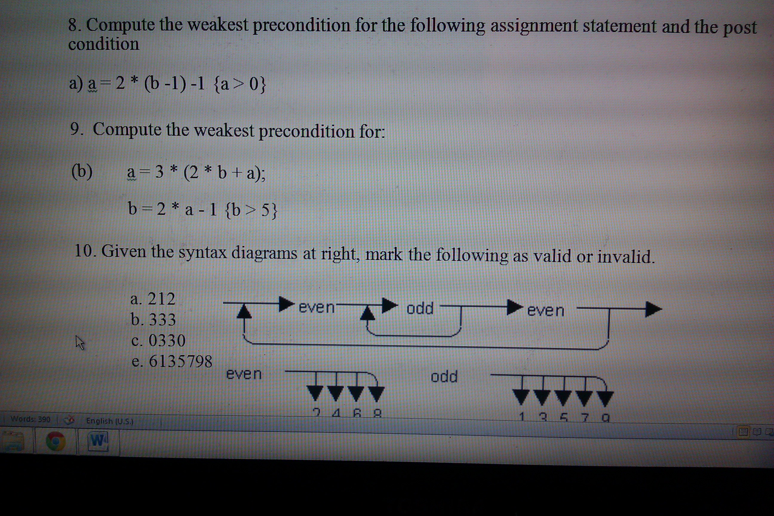 Solved: Compute The Weakest Precondition For The Following... | Chegg.com