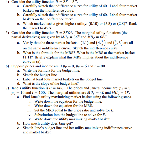Solved Consider the utility function U = 3F + 5C. a. | Chegg.com