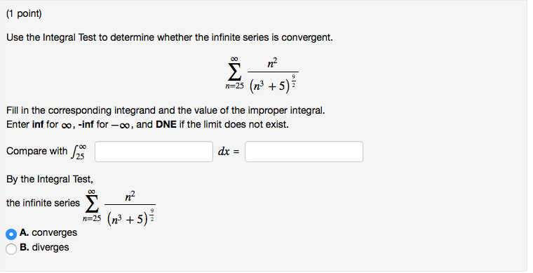 Solved (1 point) Use the Integral Test to determine whether | Chegg.com