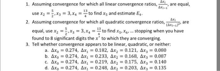 Solved Assuming convergence for which all linear convergence | Chegg.com