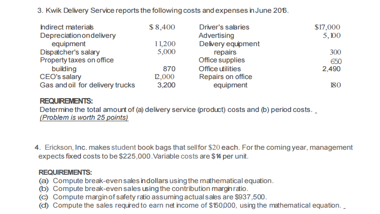 Solved Kwik Delivery Service reports the following costs and | Chegg.com