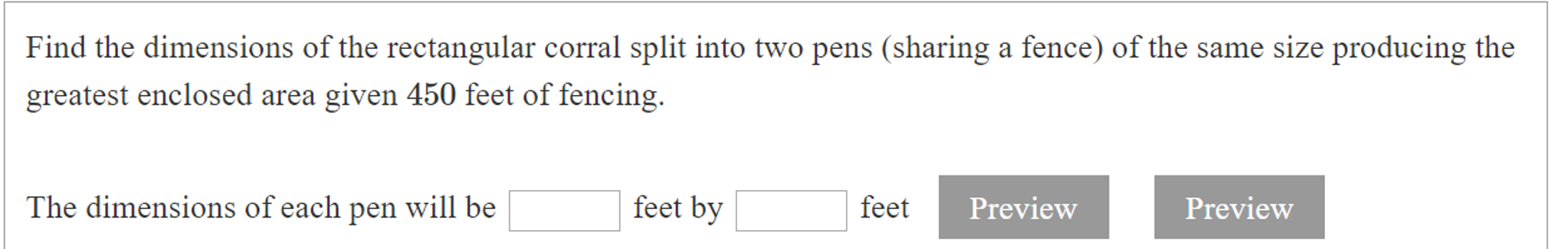 Solved Find the dimensions of the rectangular corral split | Chegg.com