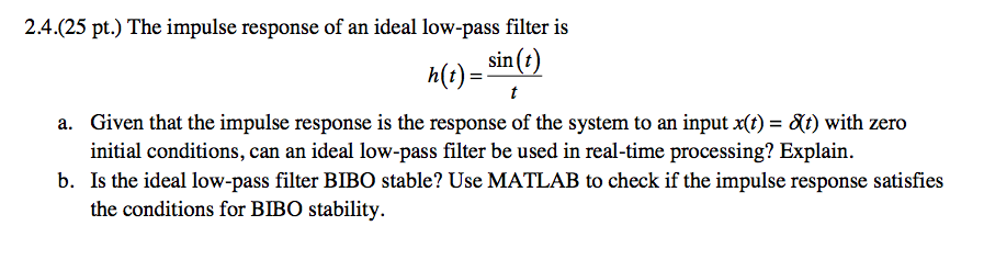 Solved The impulse response of an ideal low-pass filter is | Chegg.com