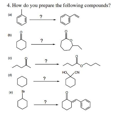 Solved 4. How do you prepare the following compounds? (a) | Chegg.com