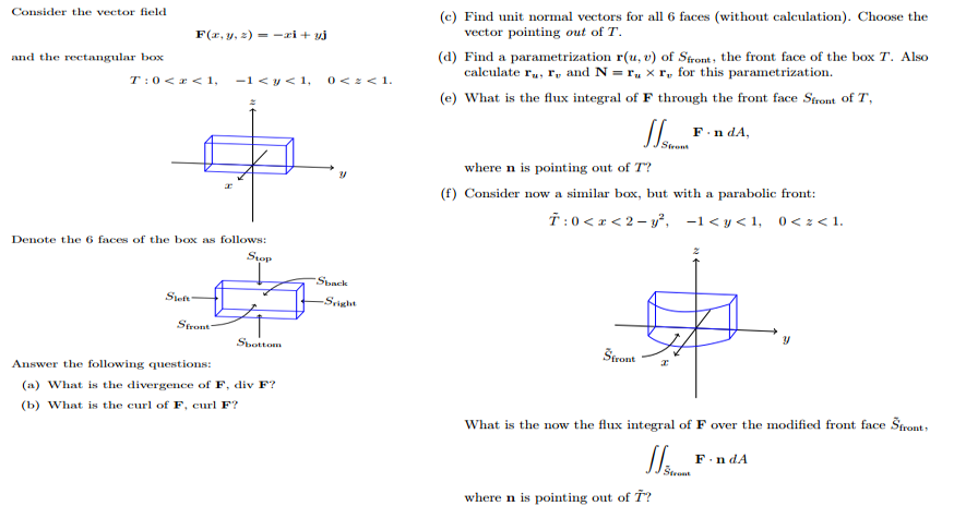 Solved Consider the vector field F(x, y, z) = -xi + yj and | Chegg.com