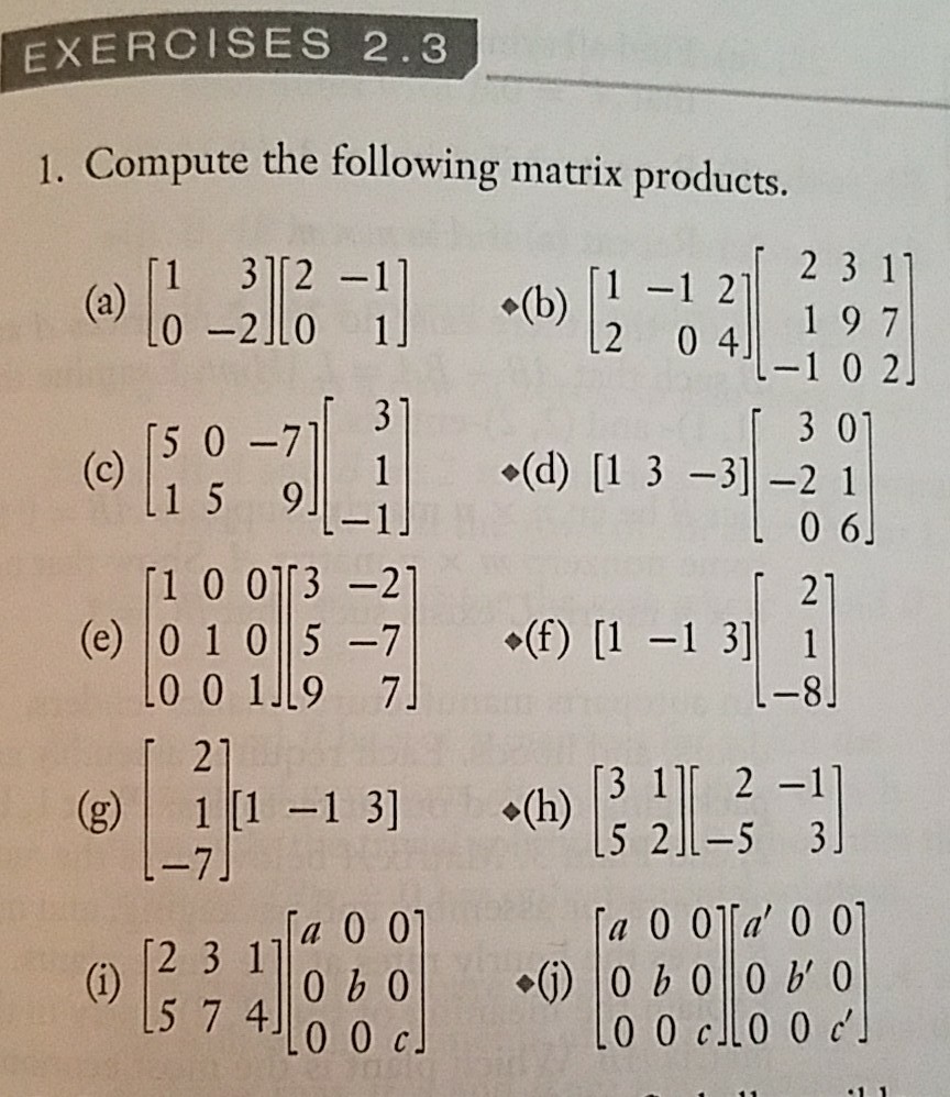 Solved Compute the following matrix products. (a) [1 0 3 | Chegg.com