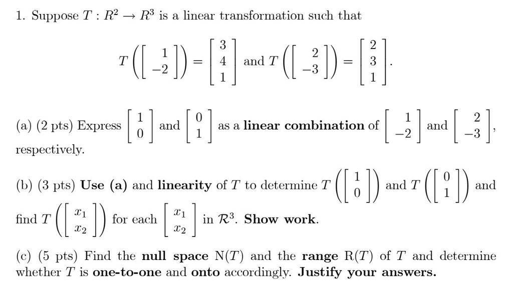Solved 1. Suppose T : R2 → R3 is a linear transformation | Chegg.com