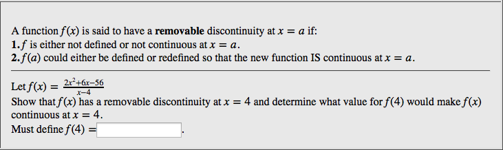 Solved A function f (x) is said to have a removable | Chegg.com