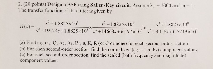 Solved Design a BSF using Sallen-Key circuit. Assume k_m = | Chegg.com