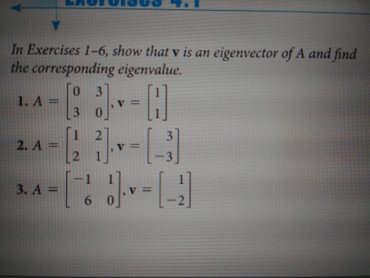 Solved In Exercises 1-6, show that v is an eigenvector of A | Chegg.com