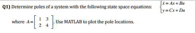 Solved Determine poles of a system with the following state | Chegg.com