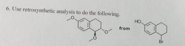 Solved Use retrosynthetic analysis to do the following | Chegg.com