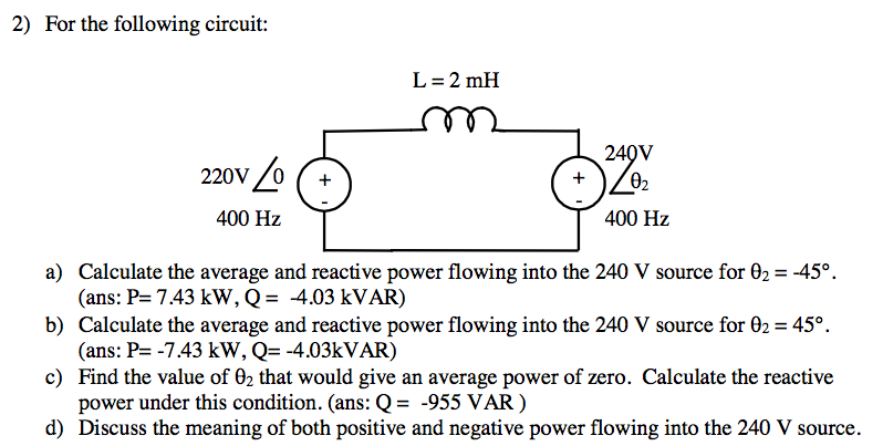 Solved 2) For the following circuit: a) Calculate the | Chegg.com