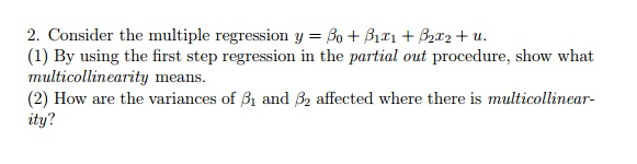 Solved Consider the multiple regression y = beta_0 + beta_1 | Chegg.com