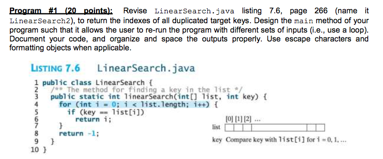 Solved Revise LinearSearch. java listing 7.6, page 266 (name | Chegg.com