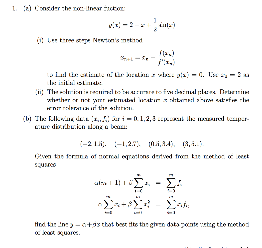 Solved 1. (a) Consider the non-linear fuction sin x (i) Use | Chegg.com
