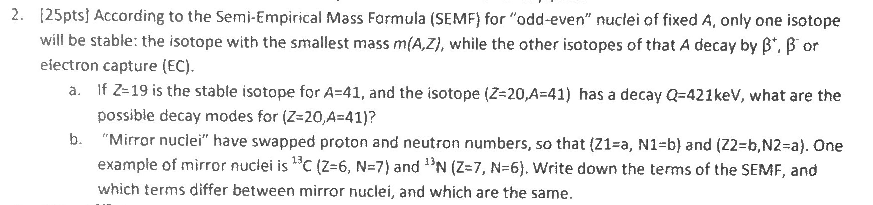 Solved According to the Semi-Empirical Mass Formula (SEMF) | Chegg.com