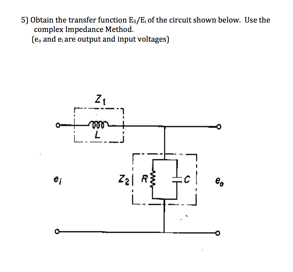 Solved 5) obtain the transfer function Eo/Ei of the circuit | Chegg.com