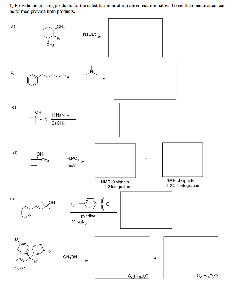 Solved 1) Provide the missing products for the substitution | Chegg.com