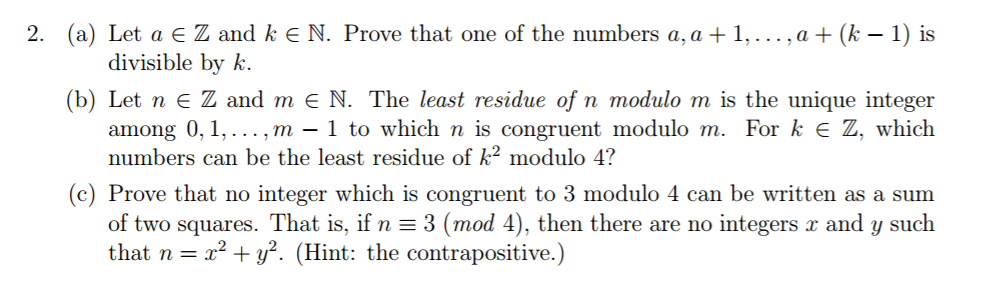 Solved Let a epsilon Z and k epsilon N. Prove that one of | Chegg.com