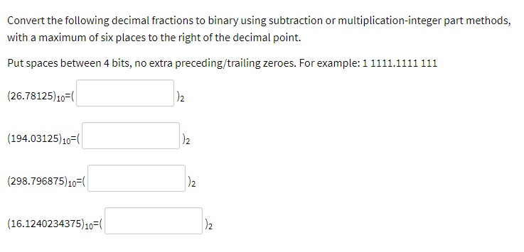 Solved Convert the following decimal fractions to binary | Chegg.com