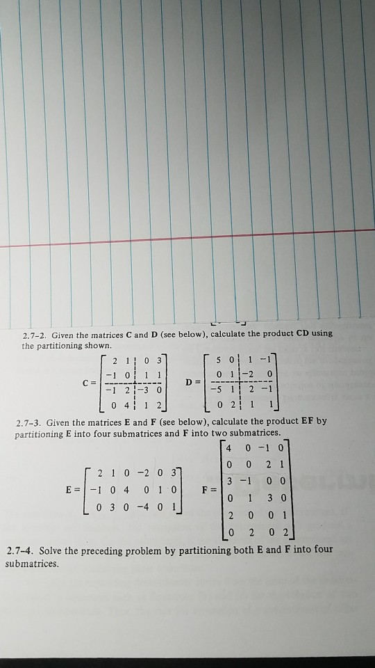 Solved 2.7-2. Given the matrices C and D (see below), | Chegg.com