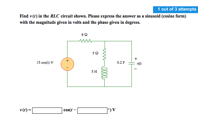 Solved Find v(t) in the RLC circuit shown. Please express | Chegg.com