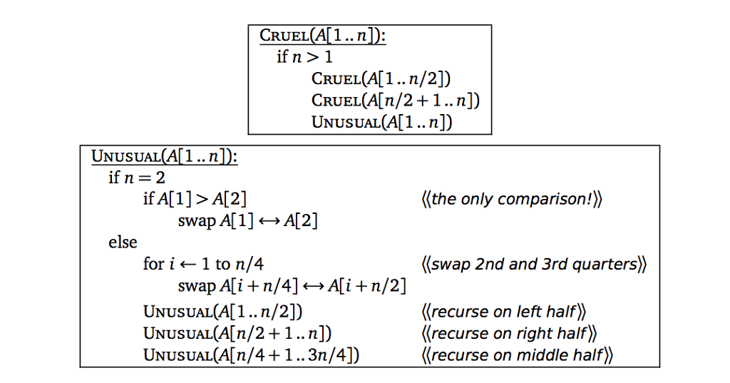 Solved CRUEL 1..n if n> 1 CRUEL(AI 1.. n/2]) CRUELCAIn/2 | Chegg.com