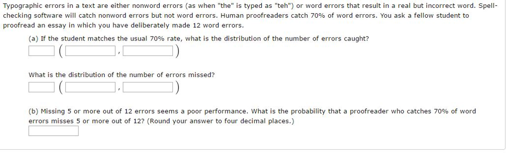 Solved Typographic errors in a text are either nonword | Chegg.com