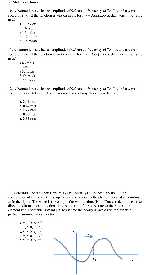Solved V. Multiple Choice 10. A harmonic wave has an | Chegg.com