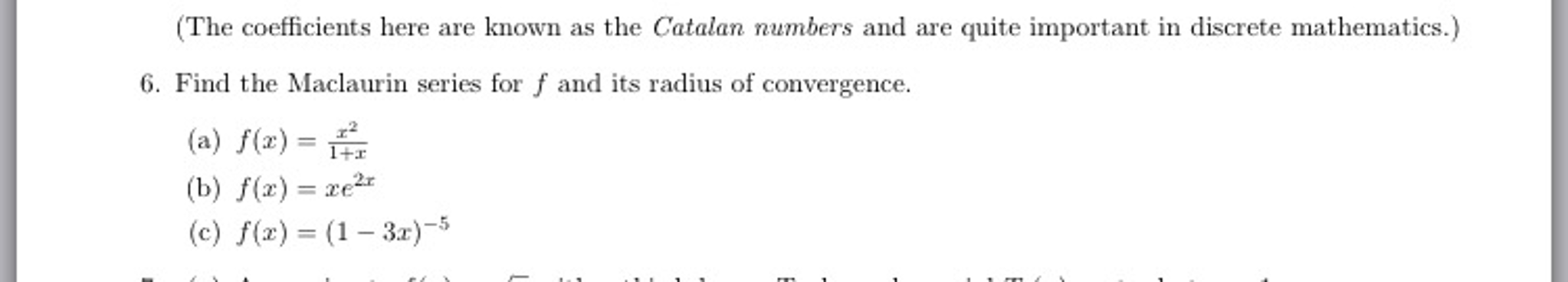 Solved Find the Maclaurin series for f and its radius of | Chegg.com