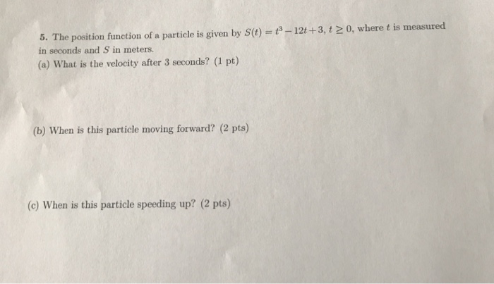 Solved The position function of a particle is given by S(t) | Chegg.com
