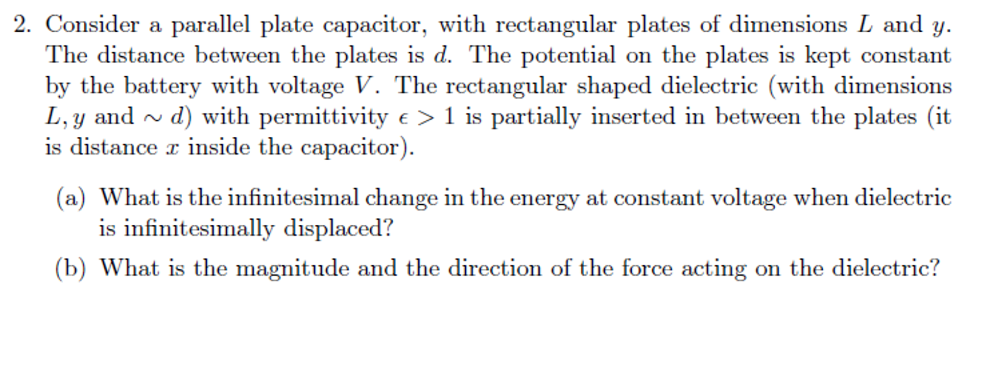 Solved Consider a parallel plate capacitor, with rectangular | Chegg.com