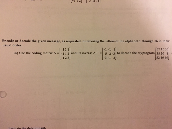 Solved Encode or decode the given message, as requested, | Chegg.com