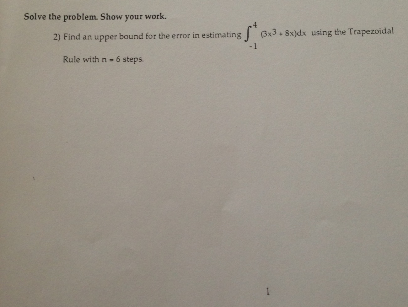 Solved Solve the problem. Show your work. Find an upper | Chegg.com