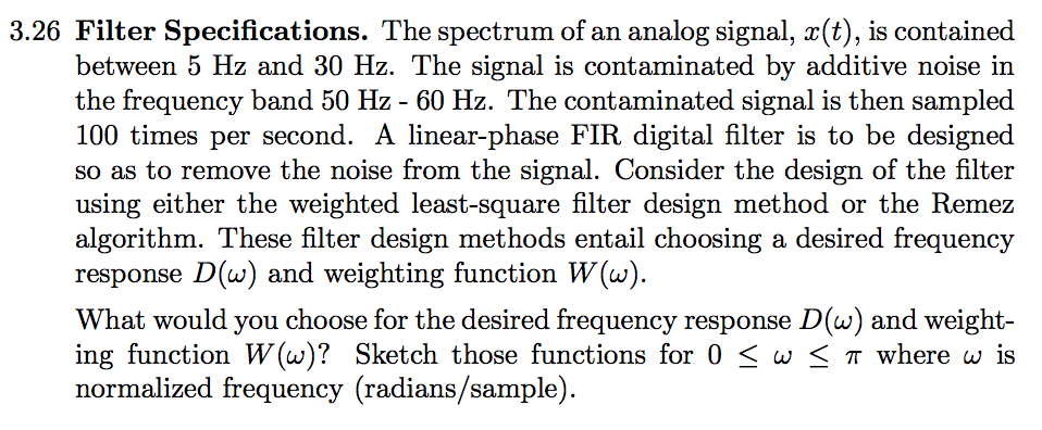 3.26 Filter Specifications. The spectrum of an analog | Chegg.com