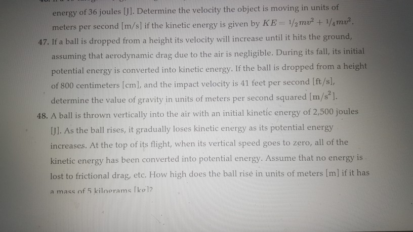 Solved energy of 36 joules UJ. Determine the velocity the | Chegg.com