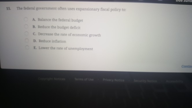 Solved 15. The federal government often uses expansionary | Chegg.com