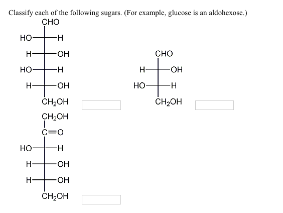 Solved Classify each of the following sugars. (For example, | Chegg.com