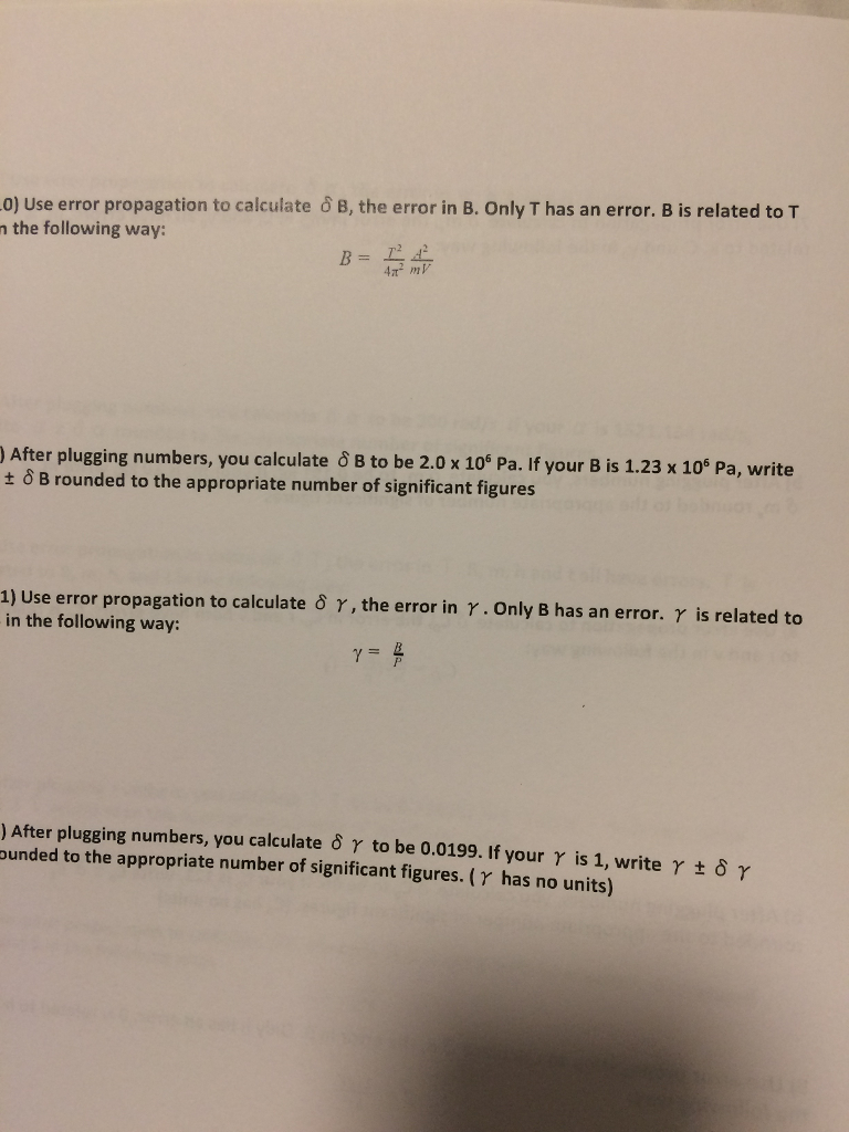 Solved 0) Use error propagation to calculate δ B, the error | Chegg.com