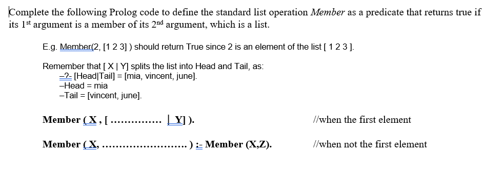 Solved Complete the following Prolog code to define the | Chegg.com Solved Complete the following Prolog code to define the | Chegg.com