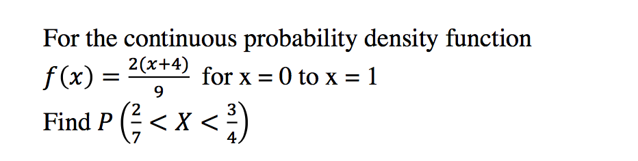 Solved For the continuous probability density function | Chegg.com