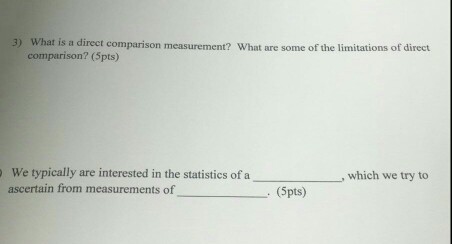 Solved What is a direct comparison measurement? What are | Chegg.com