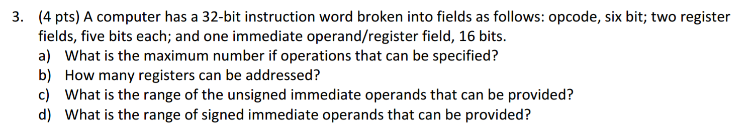Solved A computer has a 32-bit instruction word broken into | Chegg.com