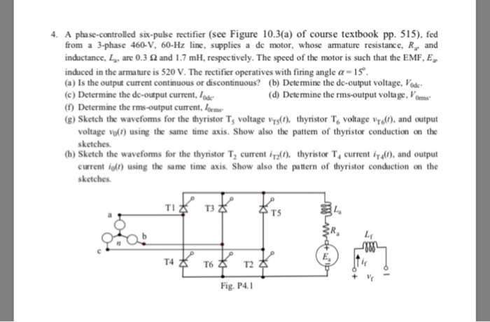 Solved 4. A phase-controlled six-pulse rectifier (see Figure | Chegg.com