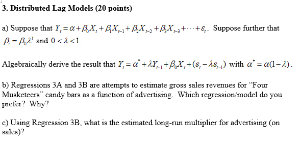 Solved 3. Distributed Lag Models (20 points) a) Suppose that | Chegg.com