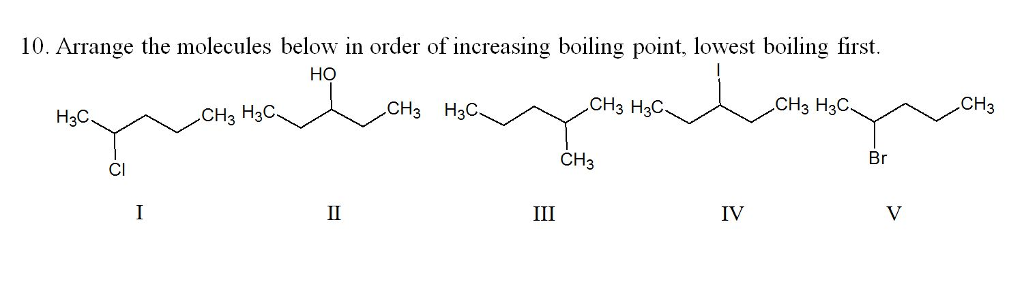 Solved Arrange The Molecules Below In Order Of Increasing