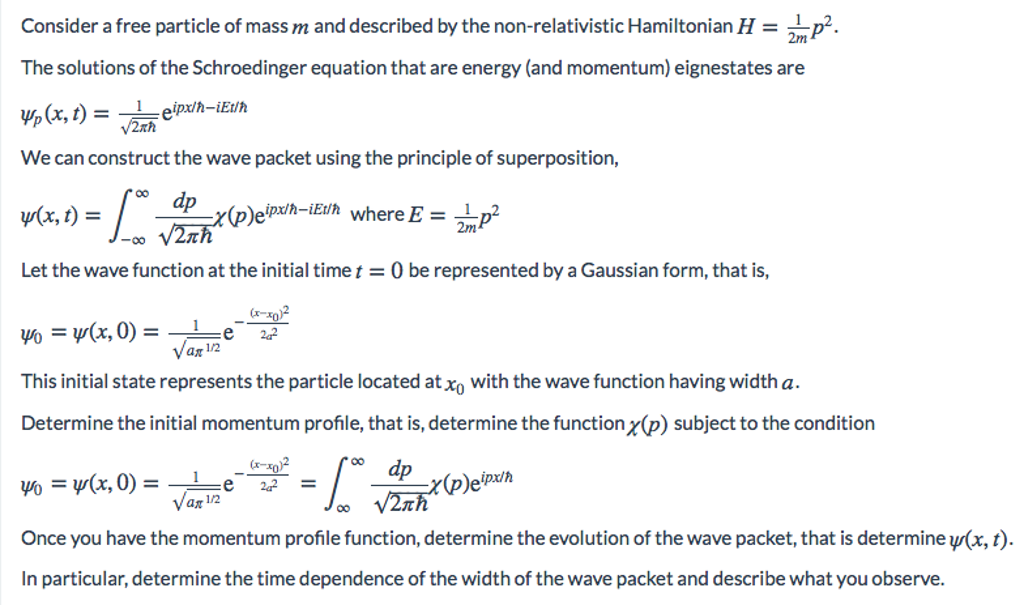 Consider a free particle of mass m and described by | Chegg.com