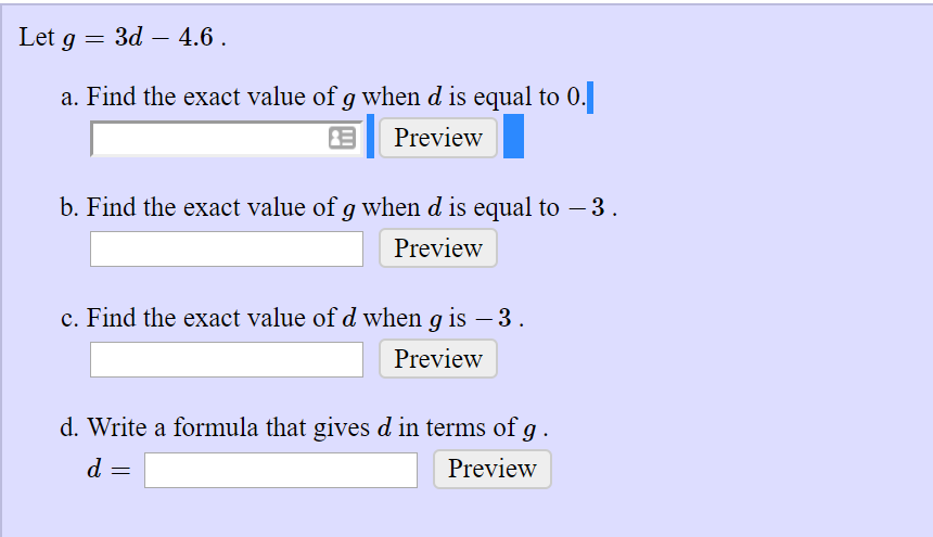 Solved Let g = 3d-4.6 a. Find the exact value of g when d is | Chegg.com